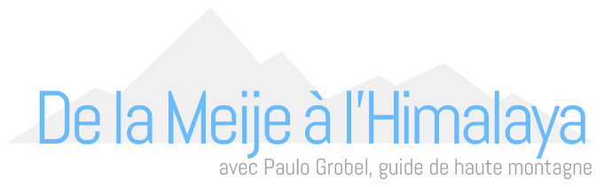 Des Alpes aux expéditions en Himalaya avec Paulo Grobel